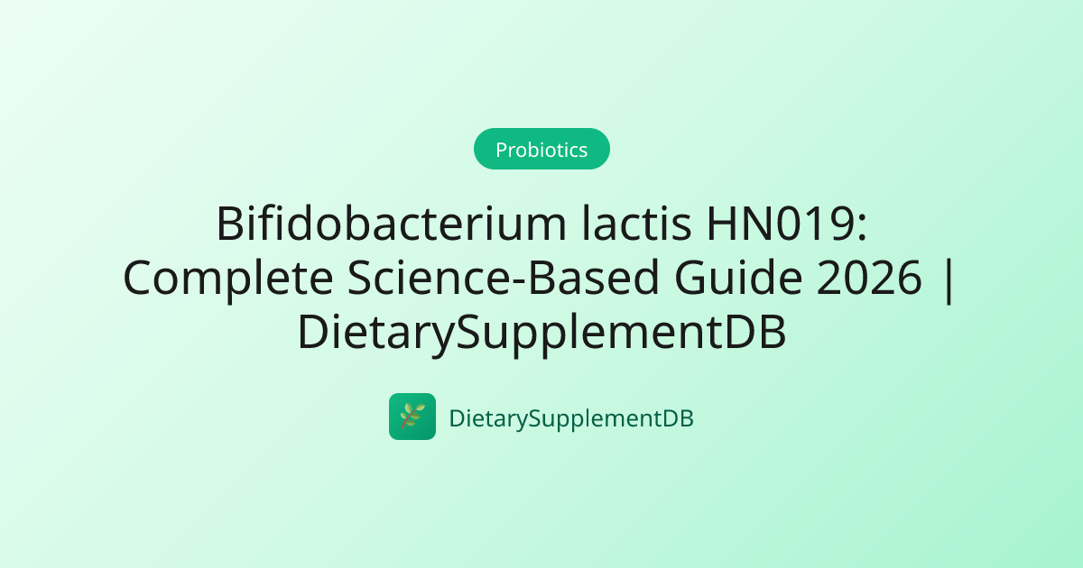 Bifidobacterium lactis HN019: Complete Science-Based Guide 2026 ...